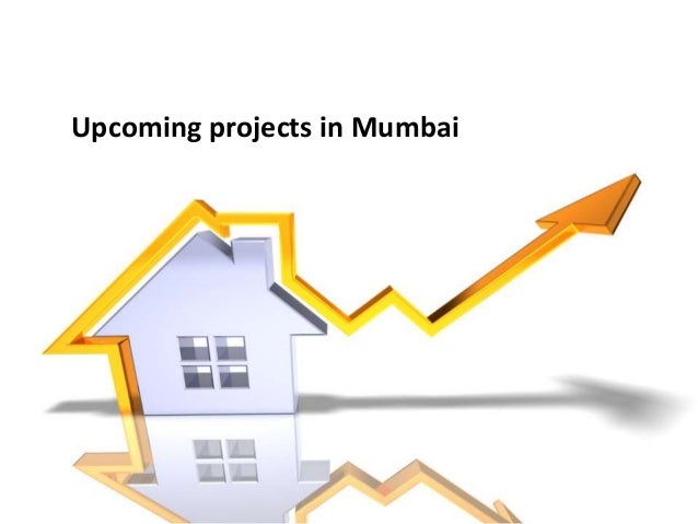 Upcoming projects in mumbai