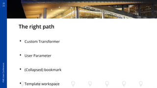 Upcycle Your Workspaces - Tips & Tricks for Custom Transformers | PDF