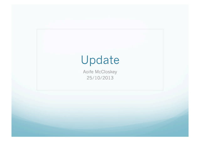 Bi-Weekly Update 25102013 | PPT