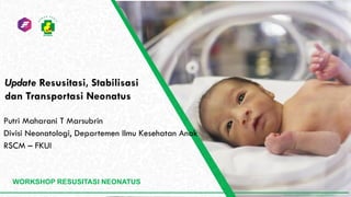 UPDATE-RESUSITASI-STABAILISASI-DAN-TRANSPORTASI-NEONATUS.pdf