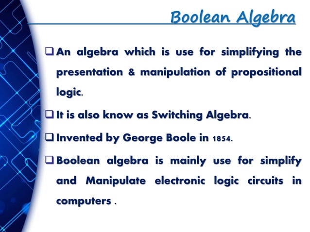 BOOLEAN ALGEBRA AND LOGIC GATE | PPTX