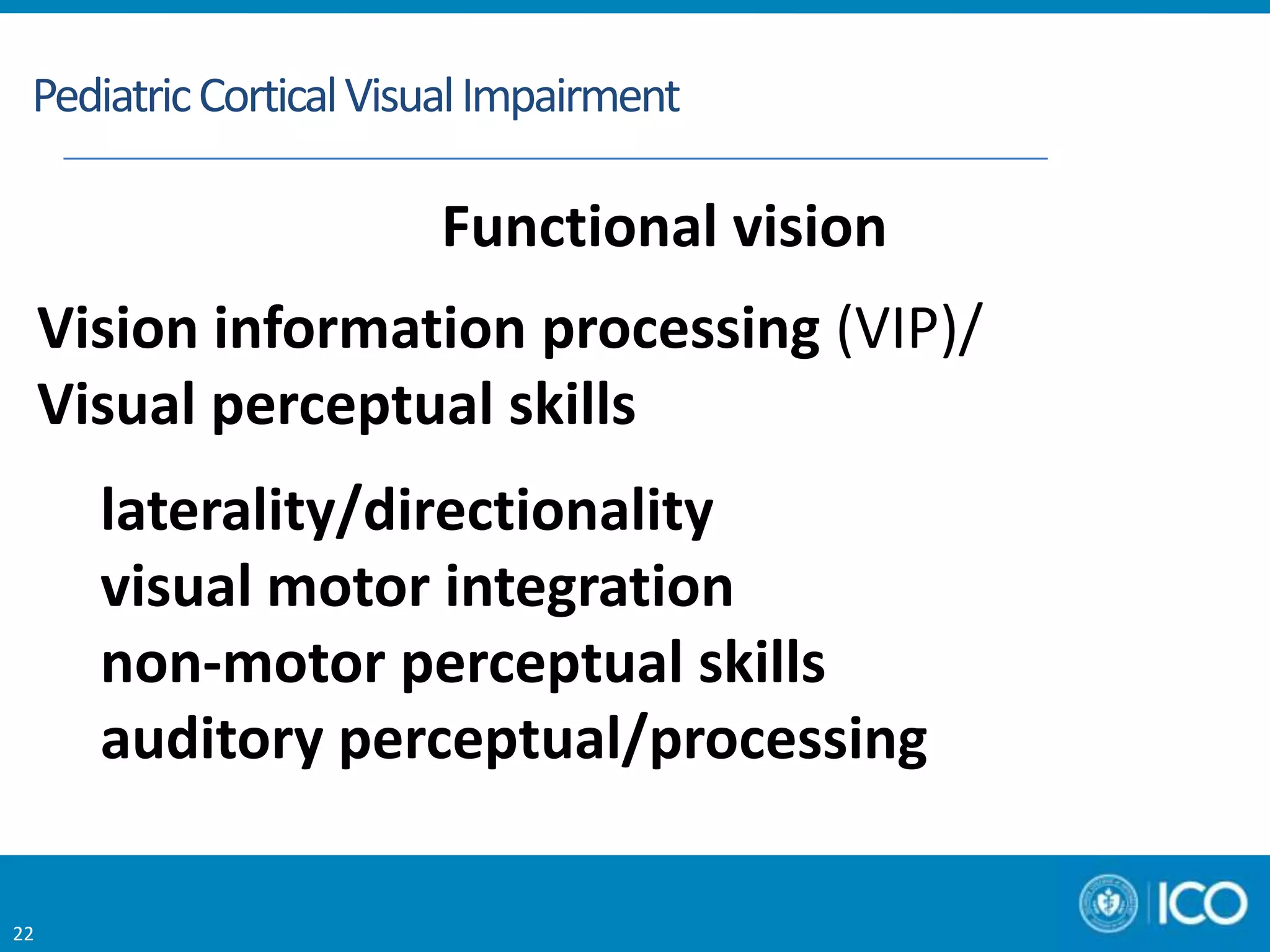 AAO: Pediatric Cortical Visual Impairment | PPTX