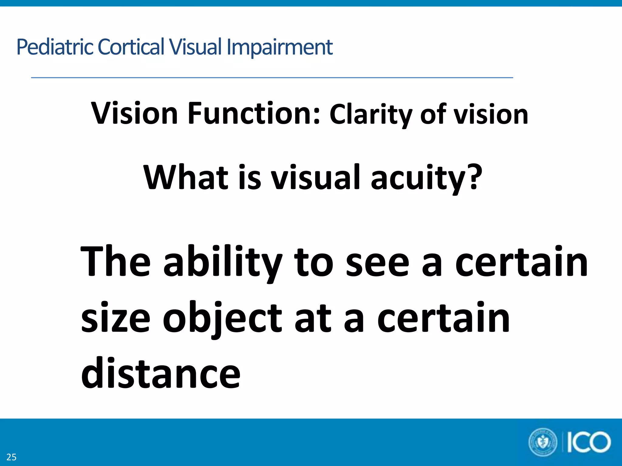 AAO: Pediatric Cortical Visual Impairment | PPTX