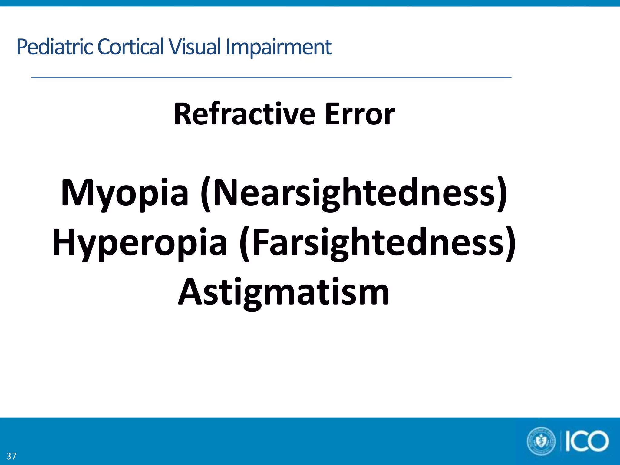 AAO: Pediatric Cortical Visual Impairment | PPTX
