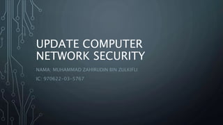 Update computer network security | PPTX