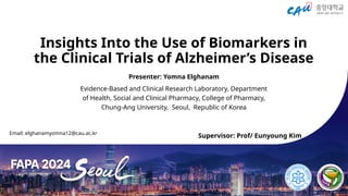 Alzheimer's Disease Biomarkers in clinical trials | PPTX