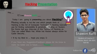 Hacking Presentation v2 By Raffi | PPTX