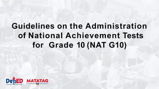UPDATED-Orientation-on-the-Administration-of-the-NATG10.pptx