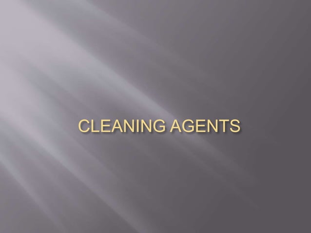 updated-TLE7-cleaningagents-160821072824.pptx