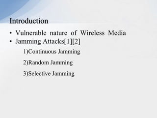 Packet-Hiding Methods: To Prevent Selective Jamming Attacks | PPT