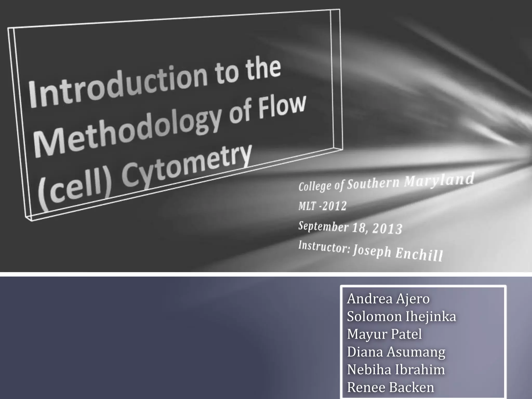 Updated 2016 introduction to the methodology of flow cytometry | PPTX ...