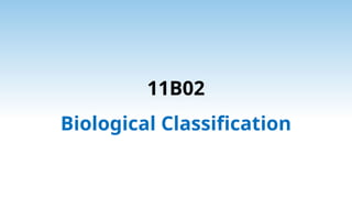 Class 11 Biology - Biological Classification | PPTX