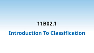 Class 11 Biology - Biological Classification | PPTX