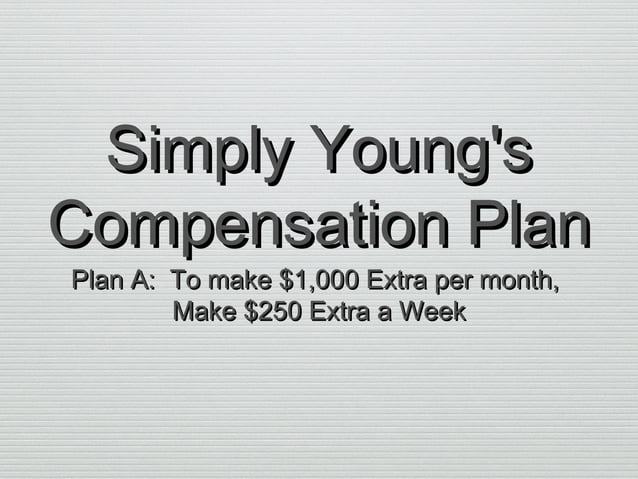 Updated Simply Young Compensation Plan | PPT | Business Accounting ...