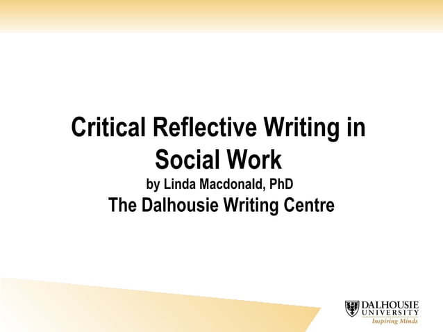 Critical Reflective Writing | PPT