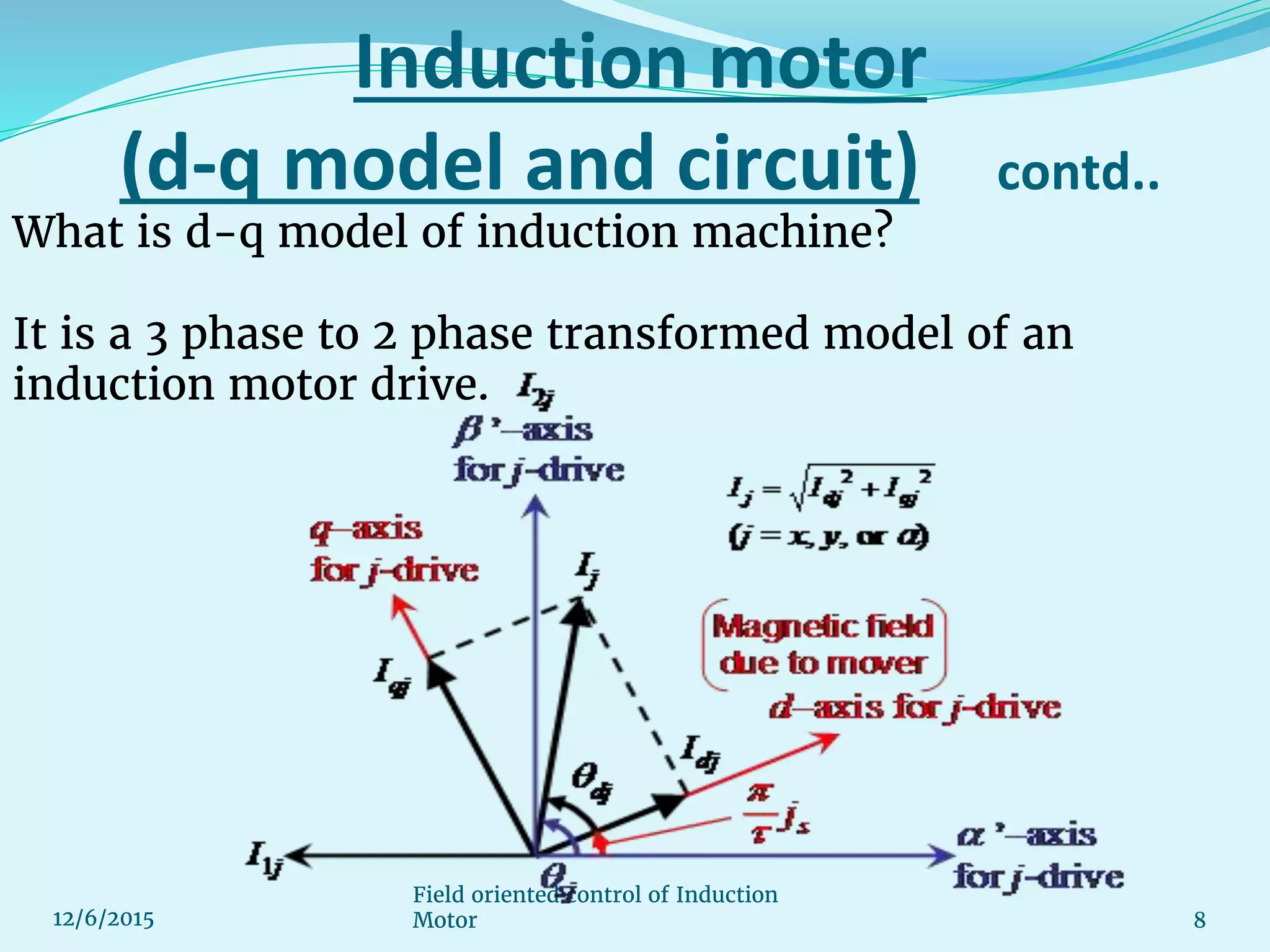 Updated Field Oriented Control Of Induction Motor Pptx