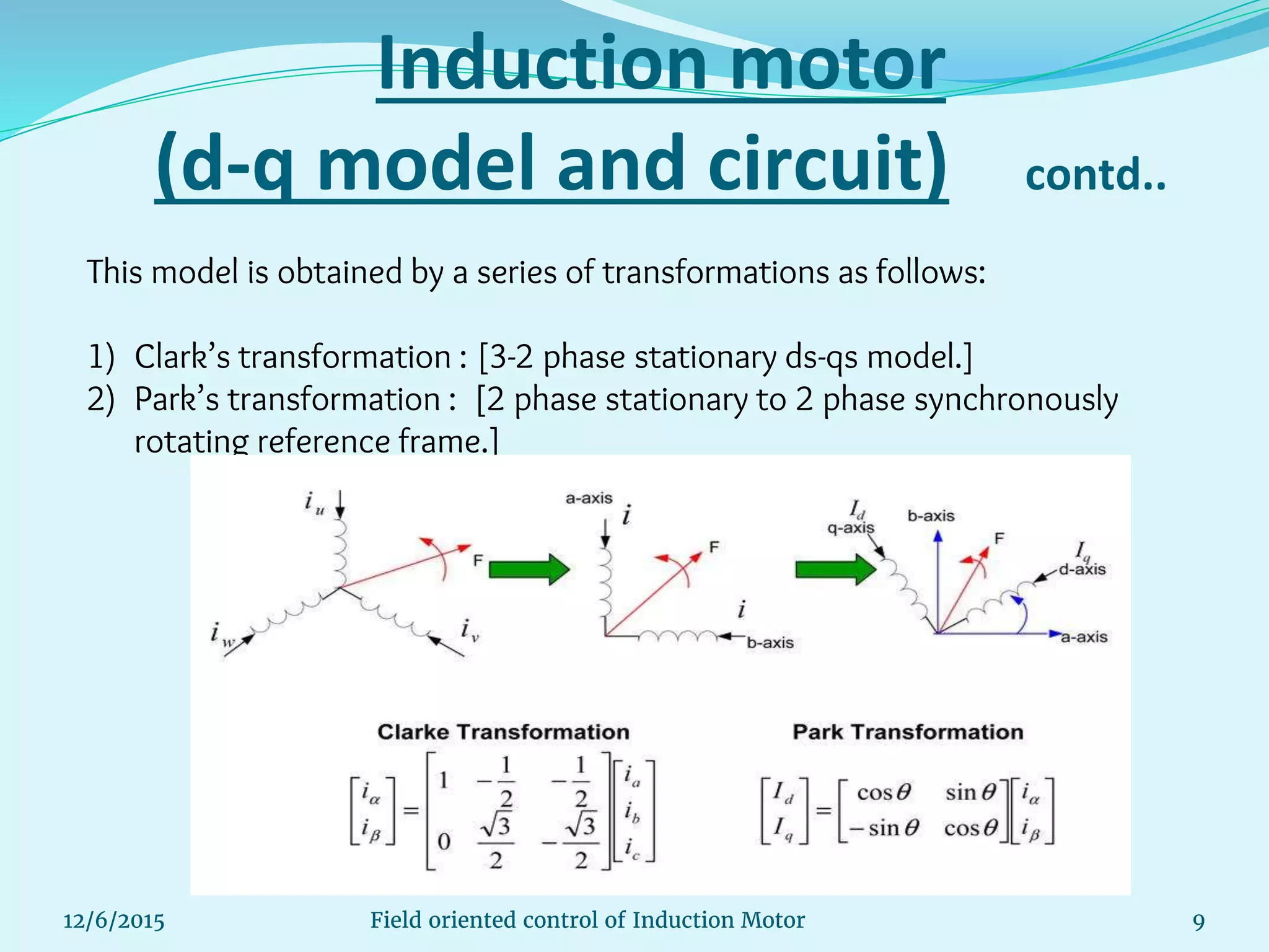 Updated Field Oriented Control Of Induction Motorpptx