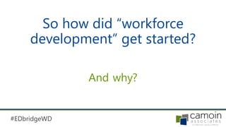 Role and History of Workforce Development | PPTX