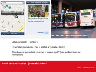 Stedet i journalistikken | PPT