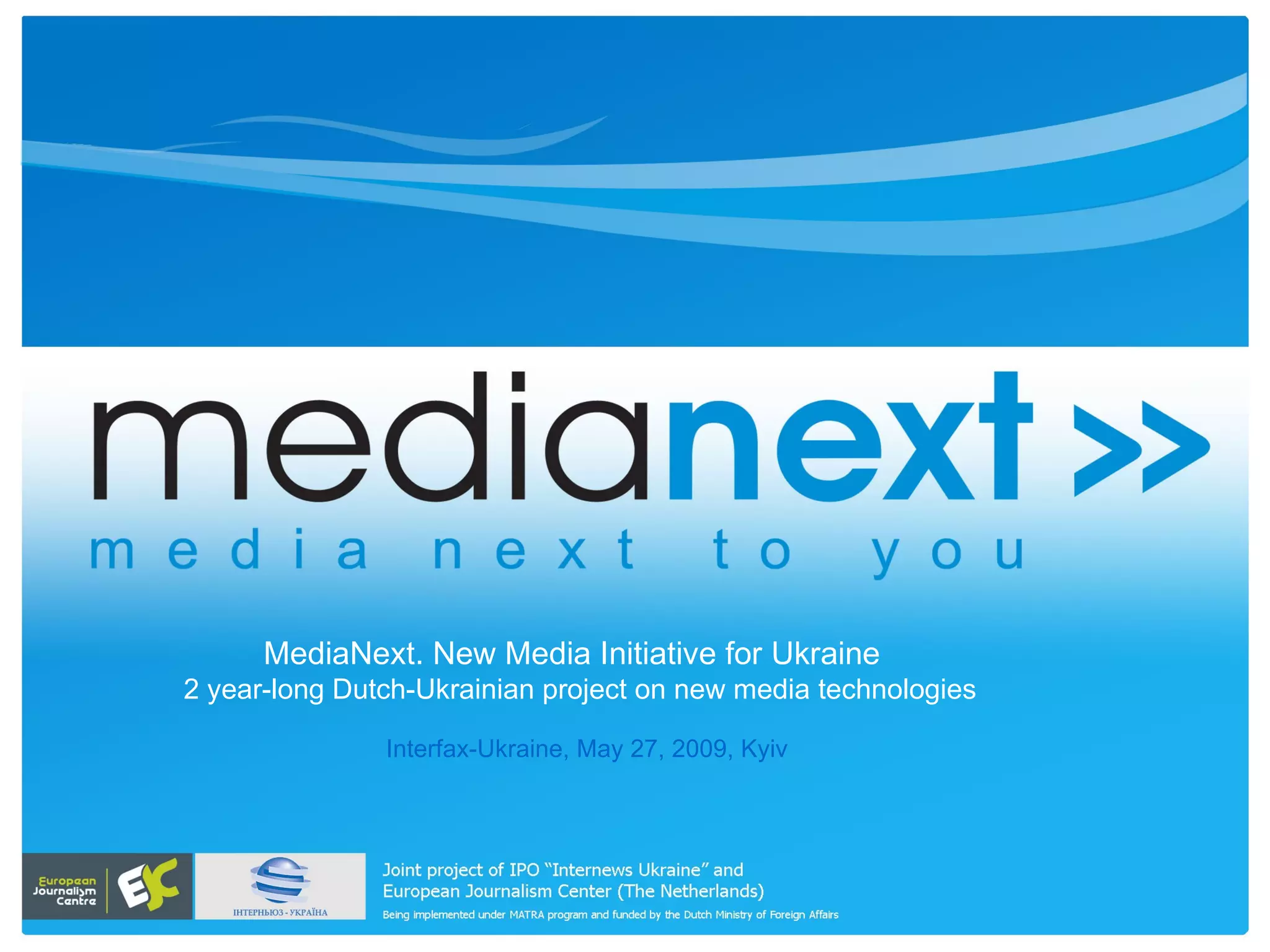 Updated Medianext Presentation Eng As Of July09 | PPT