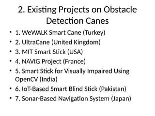 Updated_Obstacle_Detection_Cane_Literature_Review.pptx