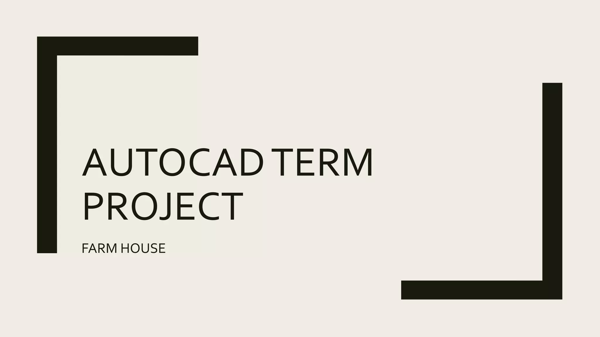AutoCad Drawing of Farm House | PPTX
