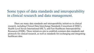 Data Standards and Interoperability in Clinical Research and Data ...