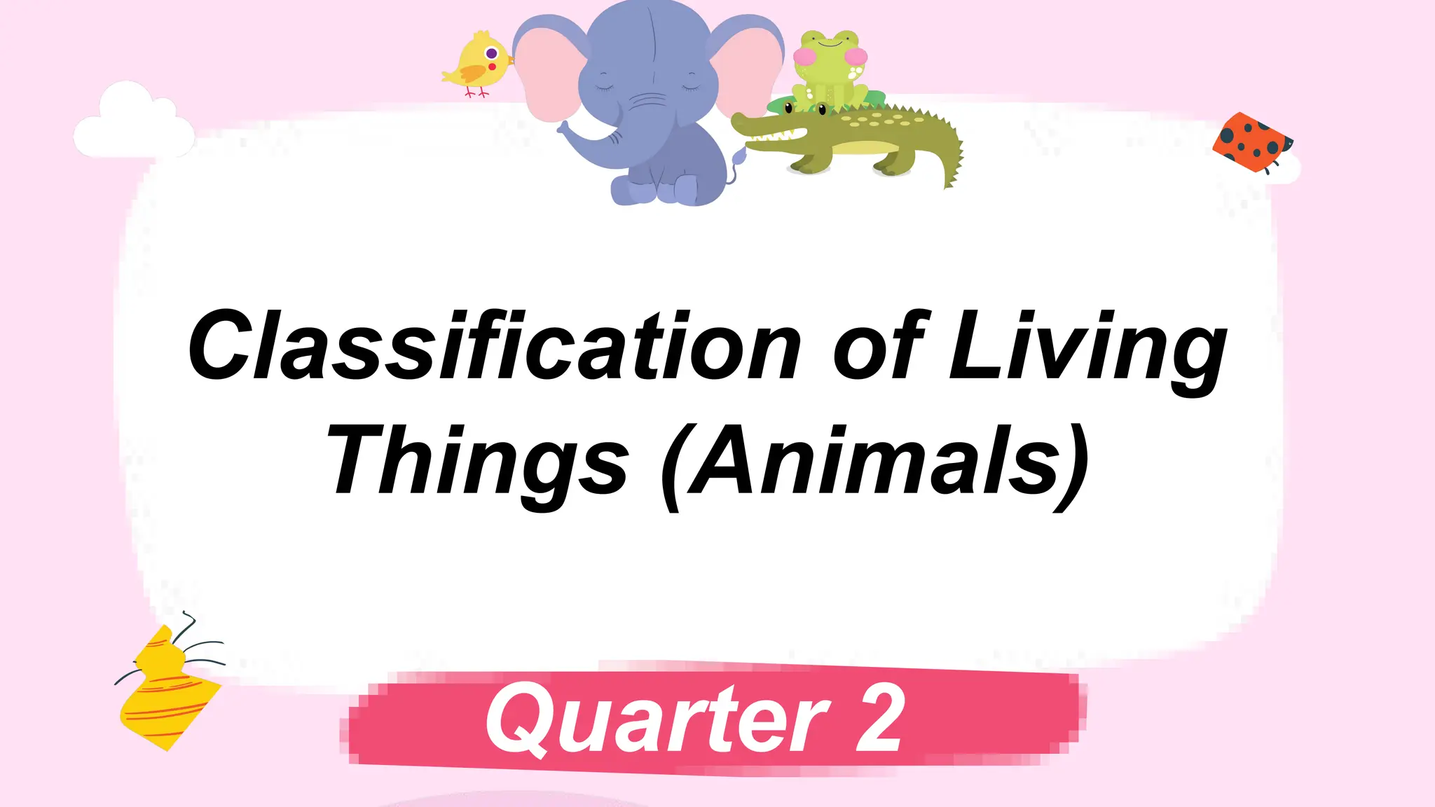 UPDATED RUBY POWERPOINT DEMO CLASSIFICATION OF ANIMALS.pptx