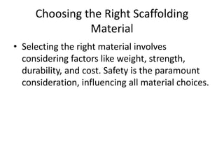 Scaffolding types and Materials guide presentation | PPTX