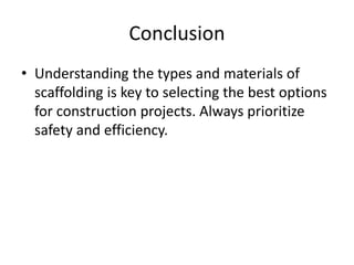 Scaffolding types and Materials guide presentation | PPTX