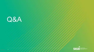 SEAI Business Decarbonisation Supports SSRH and EXEED Schemes launch | PPTX