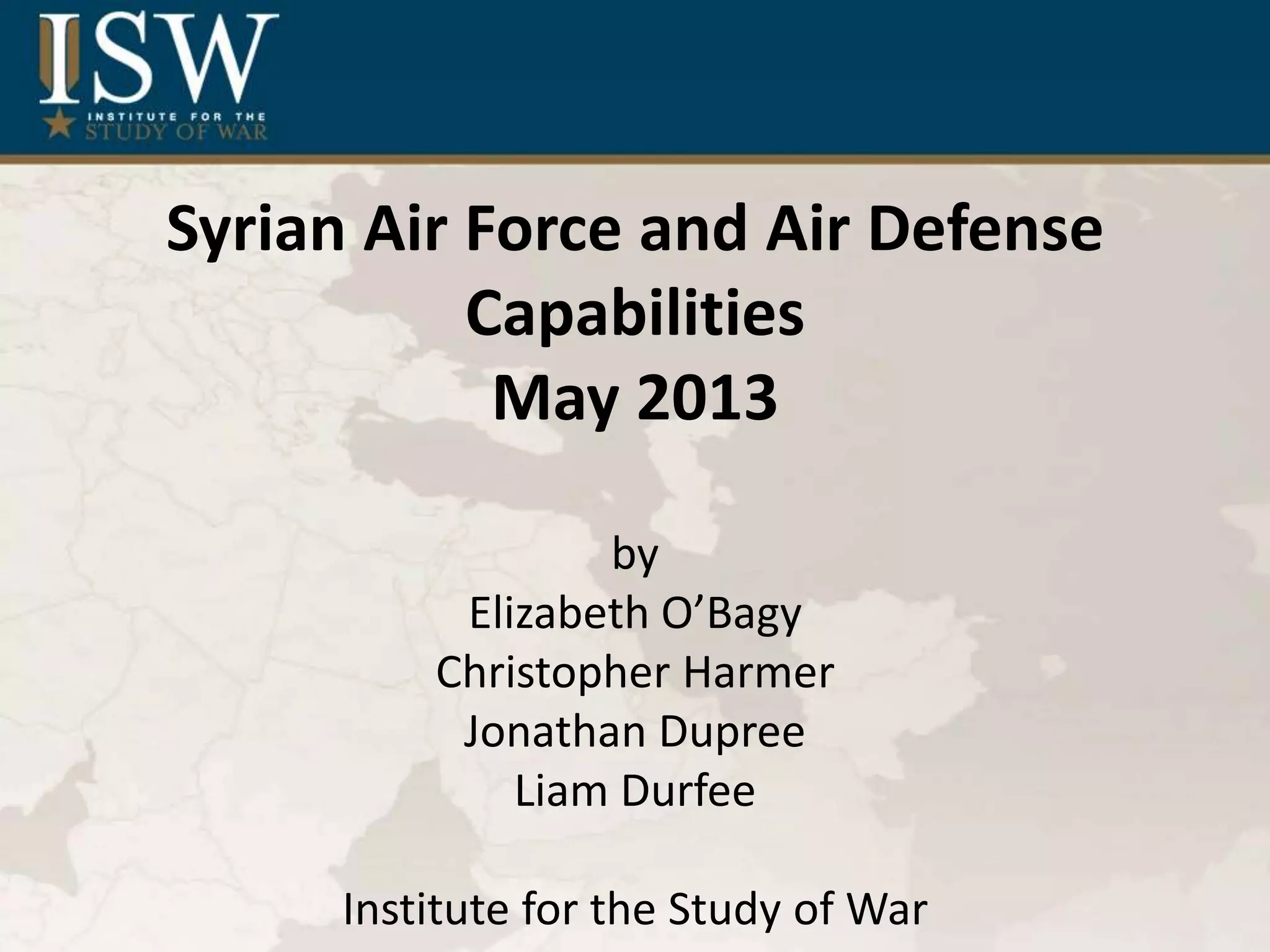 Updated Syrian Air Force and Air Defense Capabilities | PPTX