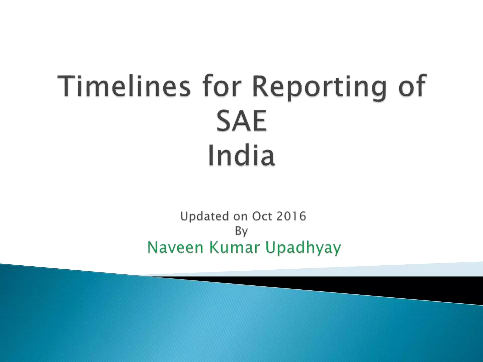 Updated Timelines for Reporting of SAE | PPTX