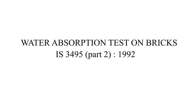 Water Absorption of Bricks | PPT