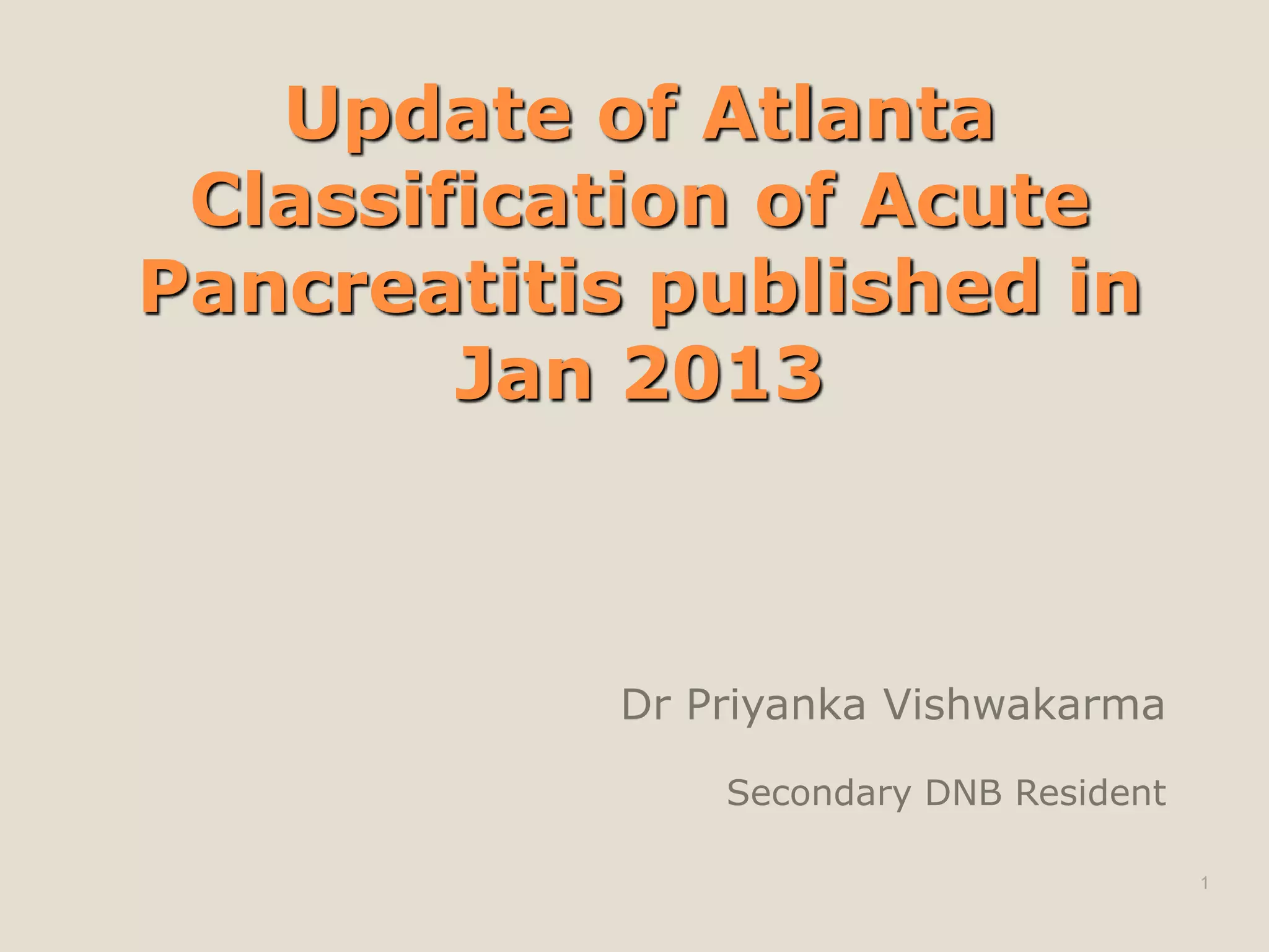 Update of atlanta classification of acute pancreatitis published | PPTX