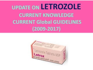 Update on LETROZOLE Current Guidelines for Ovulation Induction Dr ...