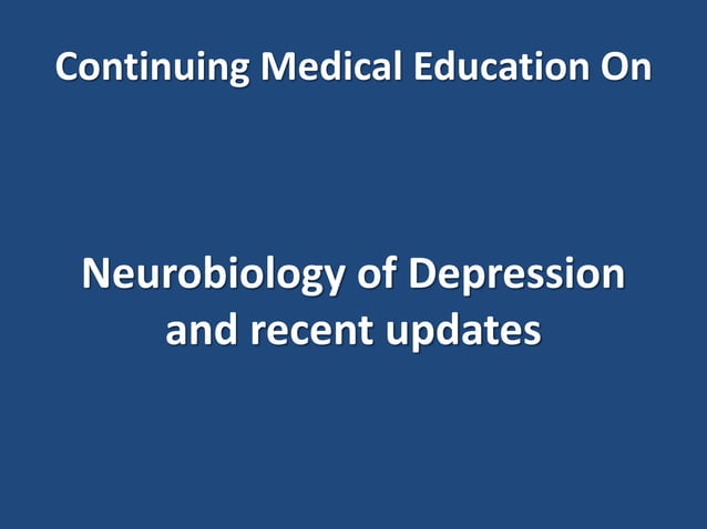 Neurobiology of depression | PPTX | Brain and Nervous System Disorders ...