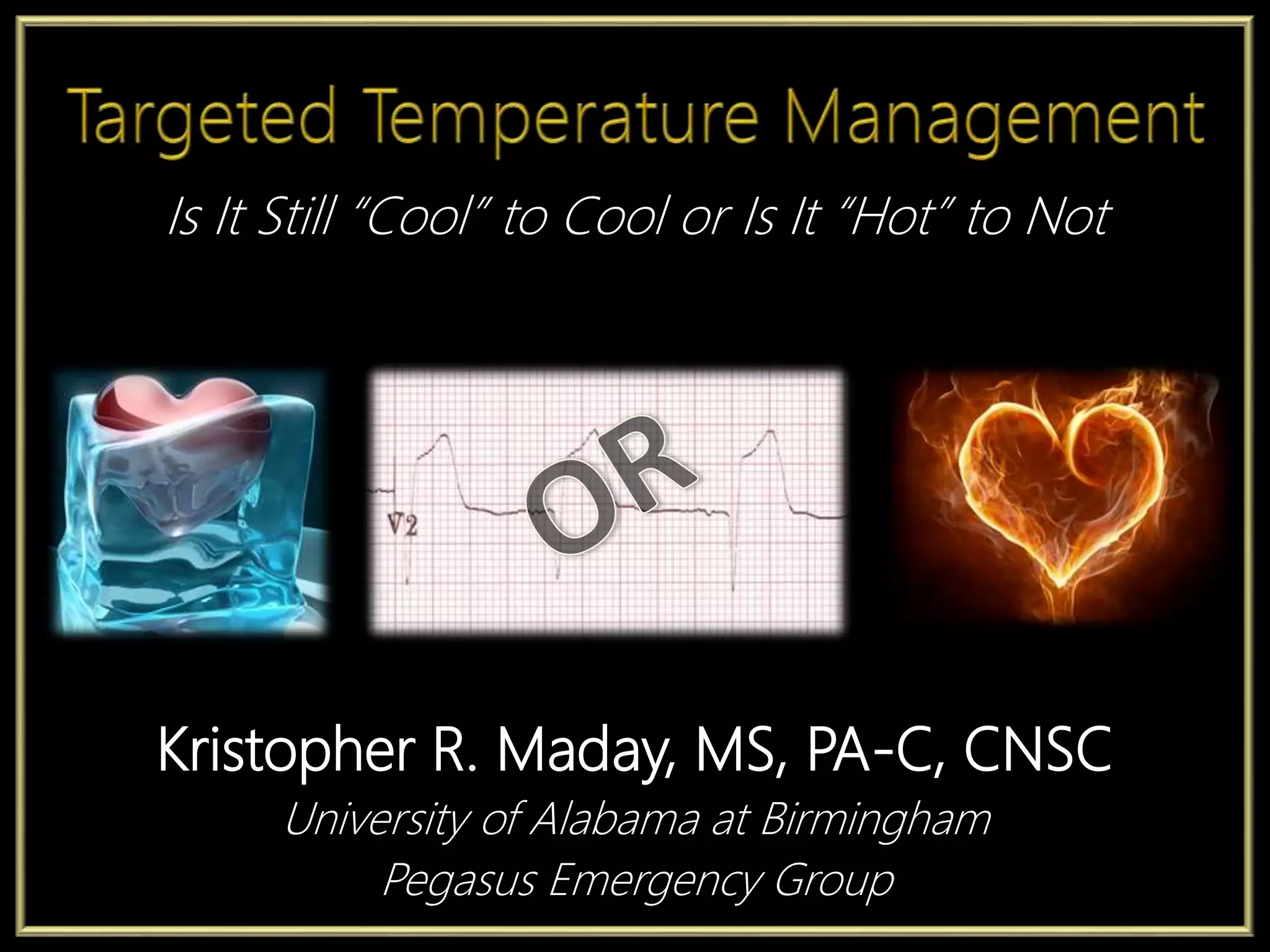 Update On Targeted Temperature Management Ppt