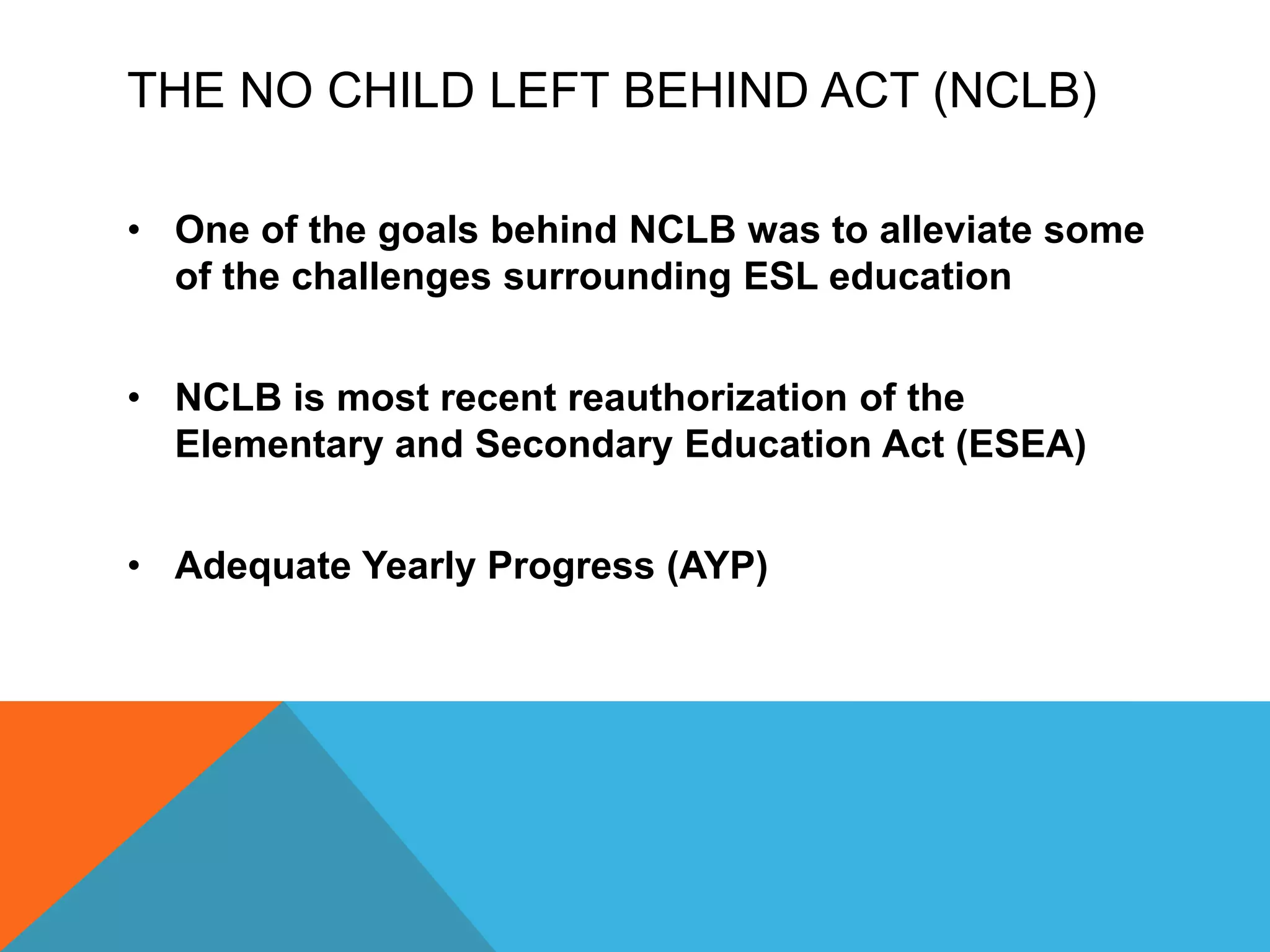 NCLB and the Education of ELLs | PPTX