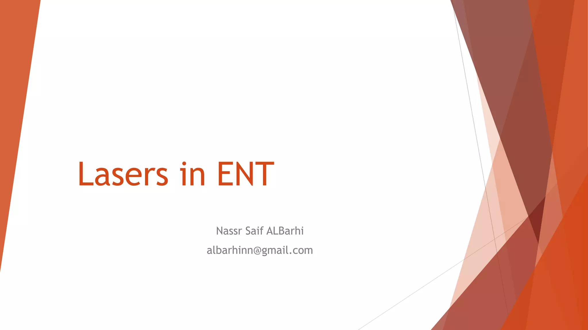 Updates about lasers in otolaryngologist ENT | PPTX