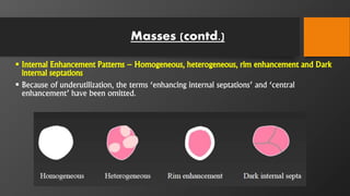 Updates and revision to the MRI BI-RADS Lexicon | PPTX