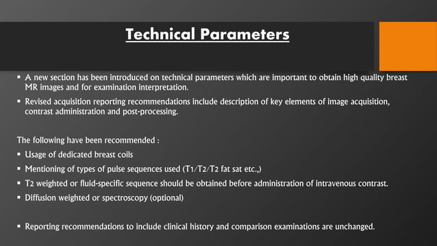 Updates and revision to the MRI BI-RADS Lexicon | PPT