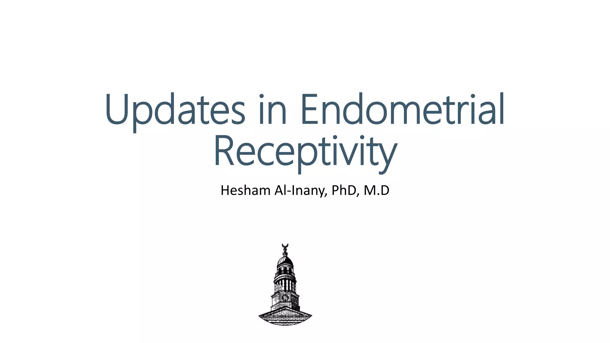 Updates in endometrial receptivity | PPTX