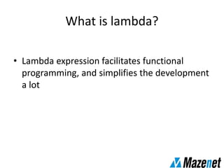 Java- Updates in java8-Mazenet solution | PPT