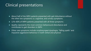 Idiopathic normal pressure hydrocephalus | PPT