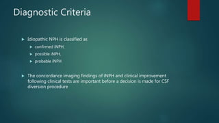 Idiopathic normal pressure hydrocephalus | PPT