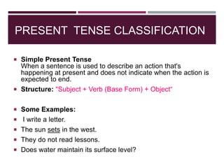 Tense and its clasification | PPTX