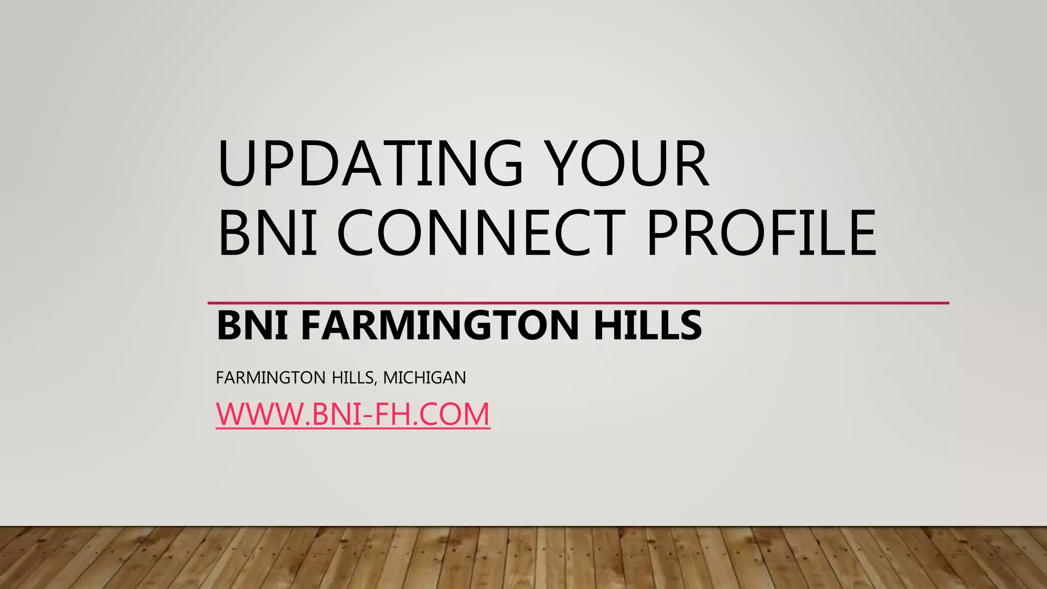 Updating your BNI Connect Profile | PPTX