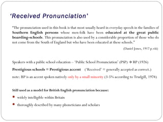Updating the model accent - Pronuncing Dictionaries in the 21st century ...