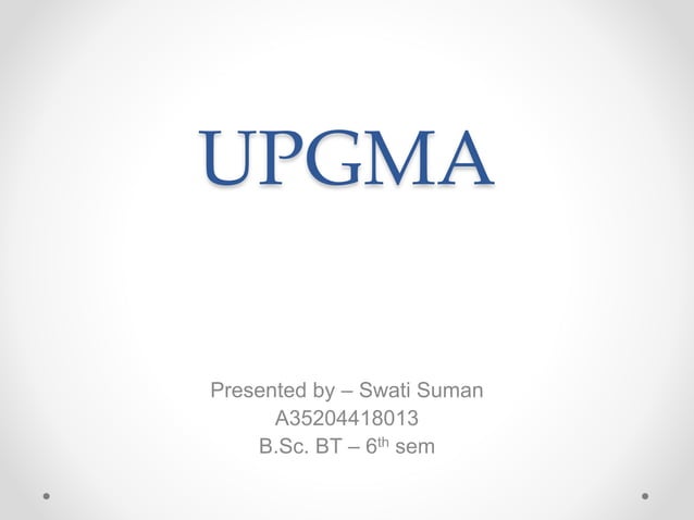 Upgma | PPTX